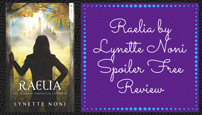 Raelia by Lynette Noni – Spoiler Free Review – Dusk Angel Reads
