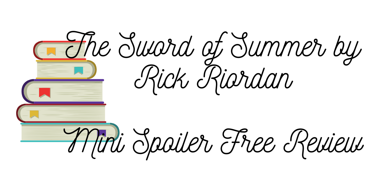 The Sword of Summer by Rick Riordan Mini Spoiler Free Review – Dusk ...