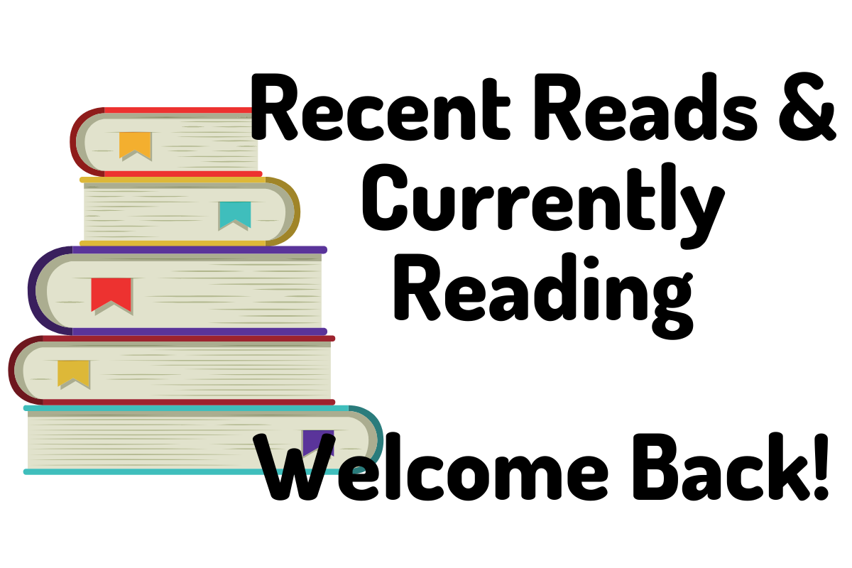 Recent Reads & Currently Reading – Dusk Angel Reads