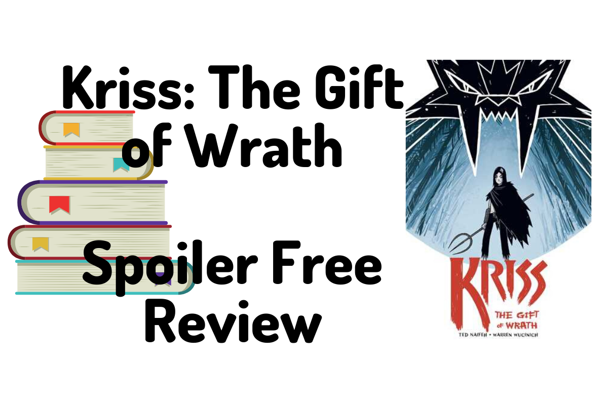 Kriss: The Gift of Wrath 💫 Mini Spoiler Free Review – Dusk Angel Reads